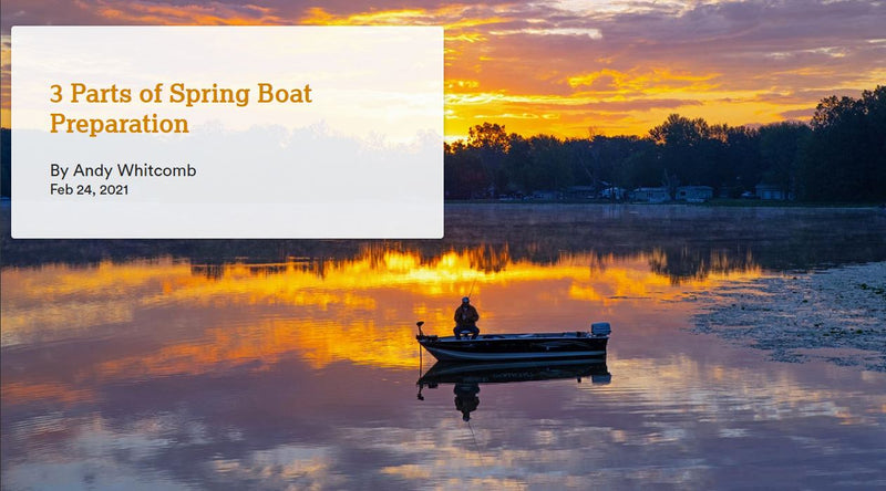 3 Parts of Spring Boat Preparation – Pontoon Depot
